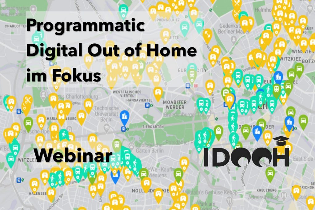 Programmatic Digital Out of Home im Fokus - idooh