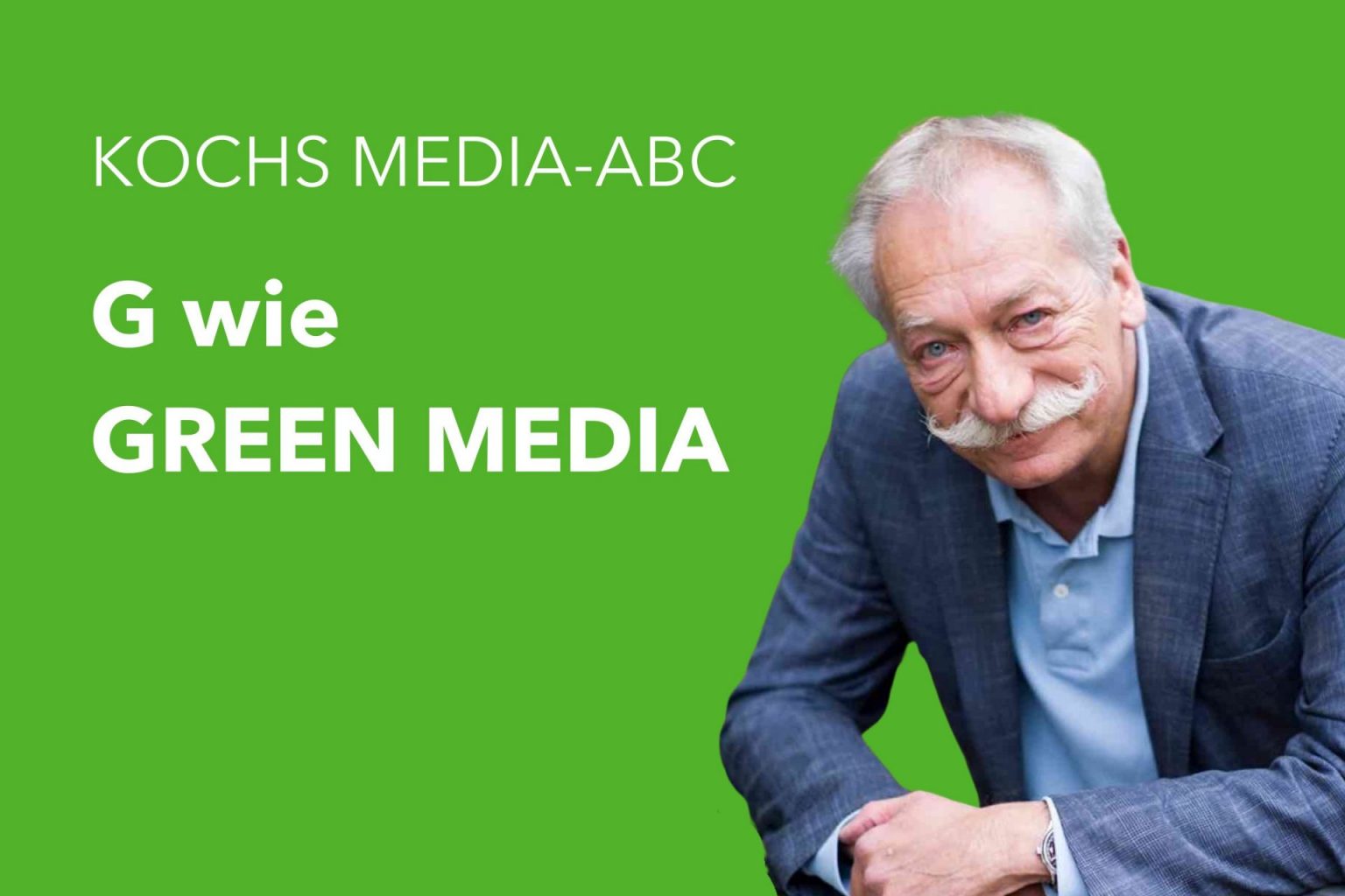 Kochs Media-ABC: G wie Green Media - idooh